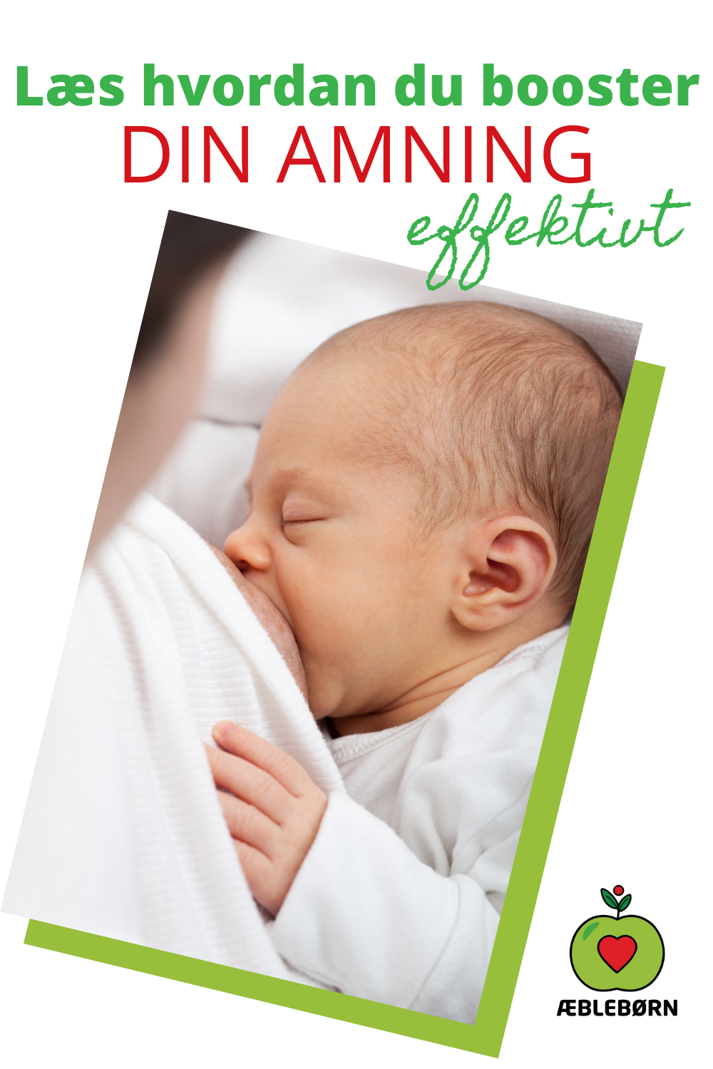 Boost din amning - effektivt! - Æblebørn - Naturligt sunde børn JA TAK